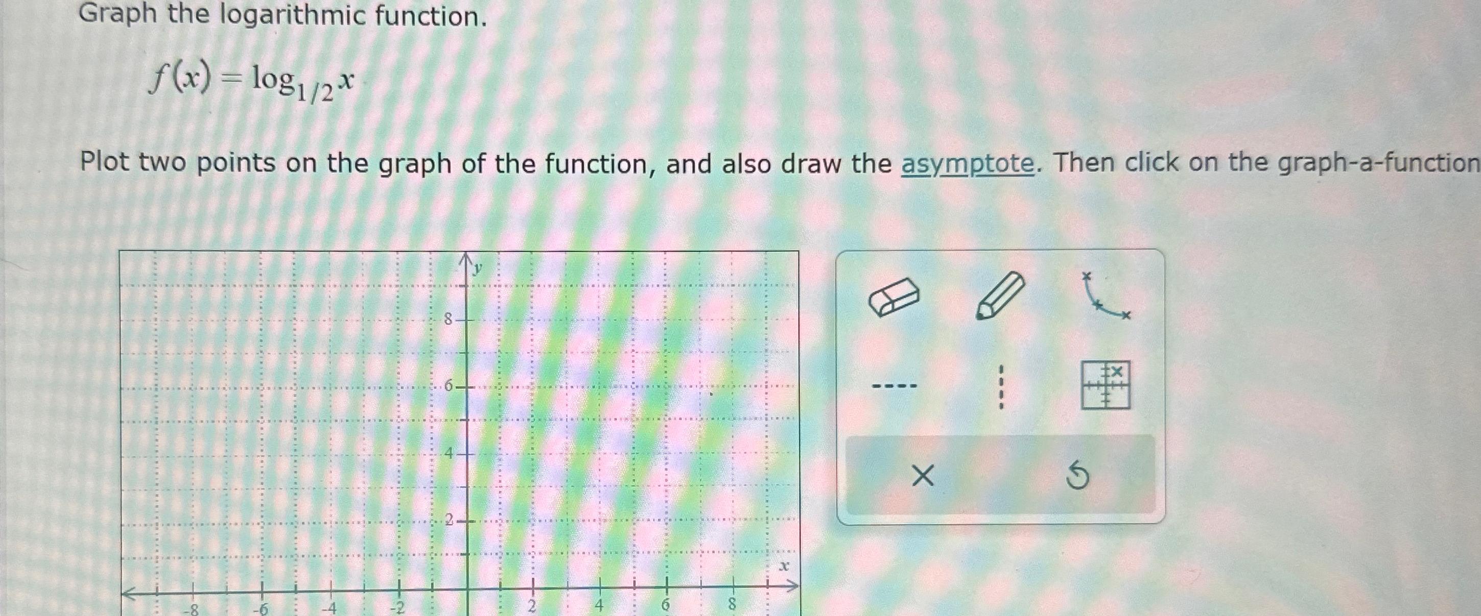 Solved Graph The Logarithmic Function F X Log12xplot Two