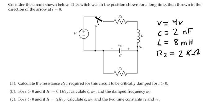 Solved Consider the circuit shown below. The switch was in | Chegg.com