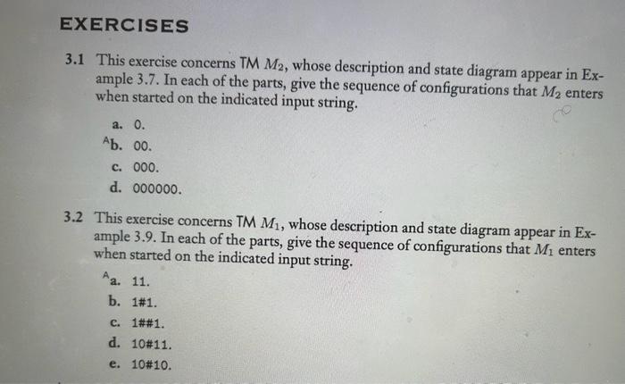Solved 3.1 This exercise concerns TM M2, whose description | Chegg.com