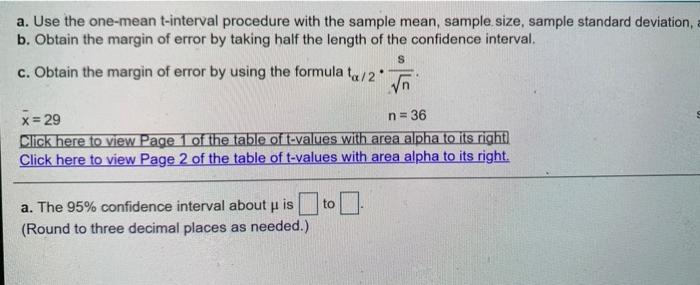 Solved a. Use the one- mean t-interval procedure with the | Chegg.com