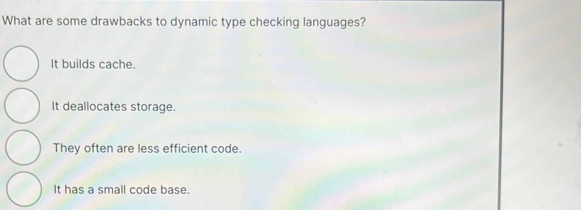 Solved What are some drawbacks to dynamic type checking | Chegg.com