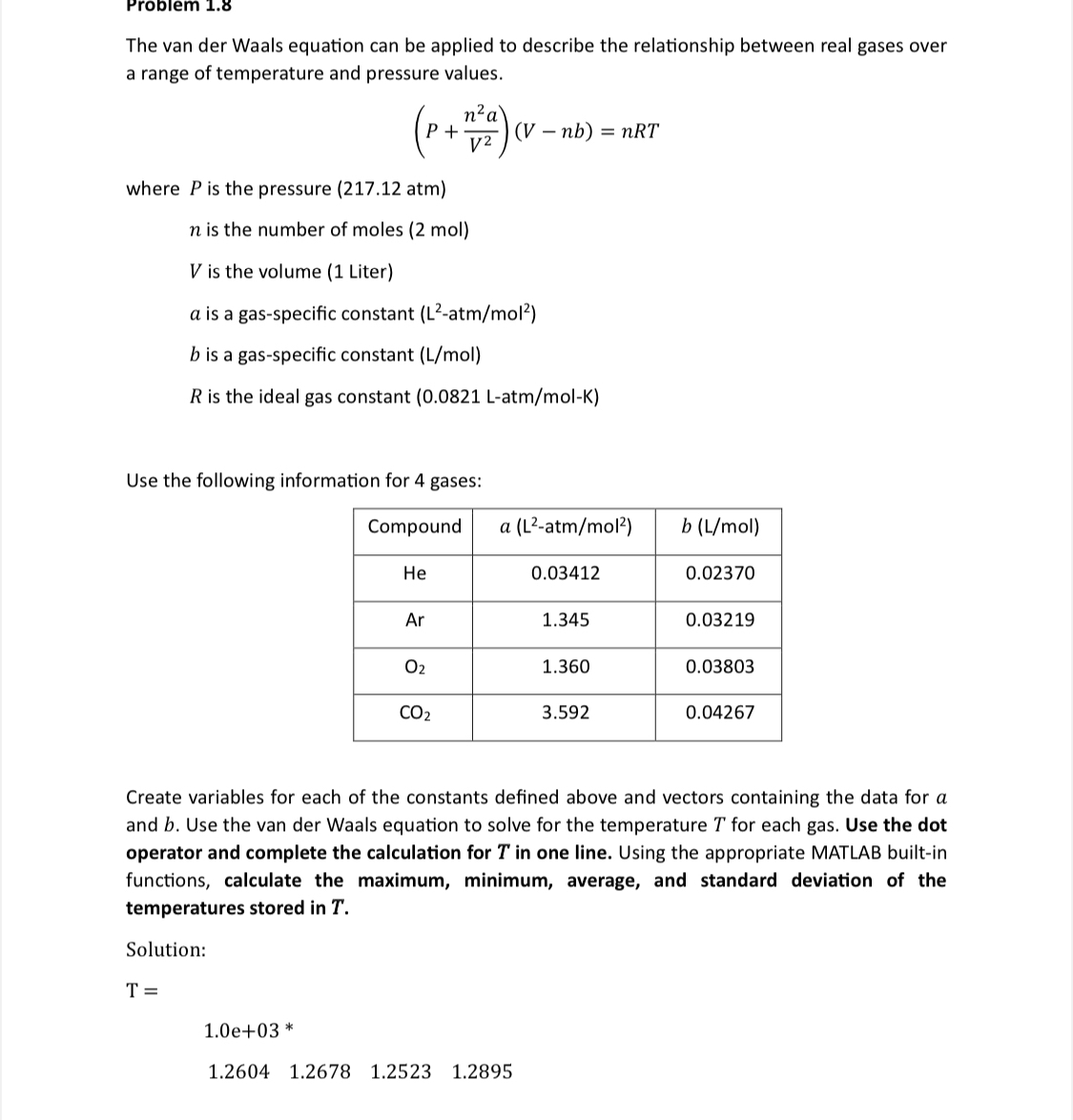 Solved Problem 1.8The van der Waals equation can be applied | Chegg.com