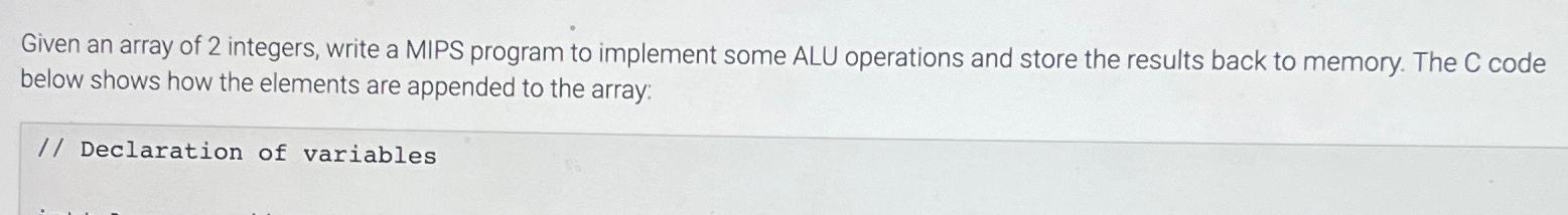 Solved Given an array of 2 ﻿integers, write a MIPS program | Chegg.com