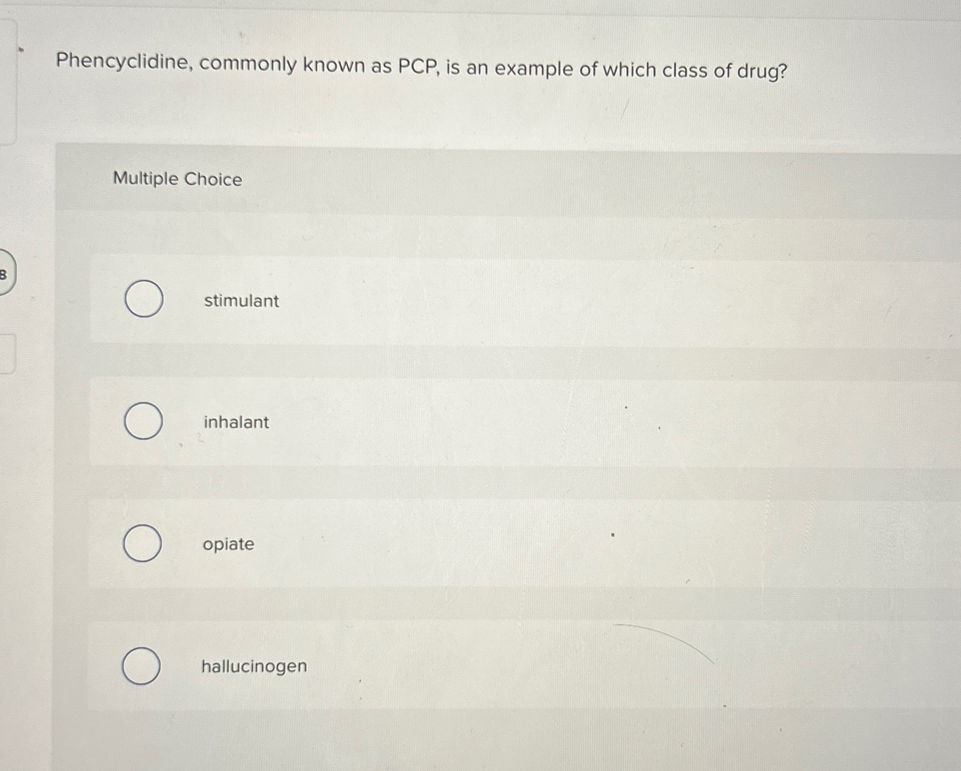 Solved Phencyclidine, commonly known as PCP, ﻿is an example | Chegg.com
