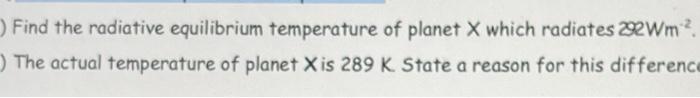 Solved Find the radiative equilibrium temperature of planet | Chegg.com