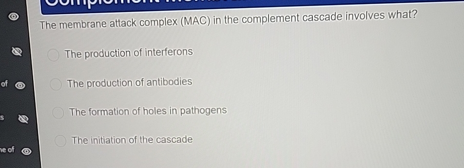 The membrane attack complex (MAC) ﻿in the complement | Chegg.com