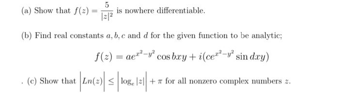 Solved 5 (a) Show that f(x) = is nowhere differentiable. (b) | Chegg.com
