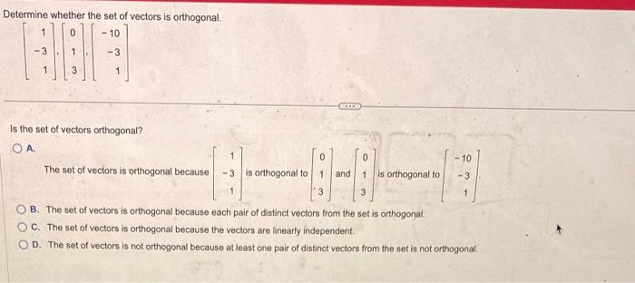Solved Determine whether the set of vectors is orthogonal. | Chegg.com