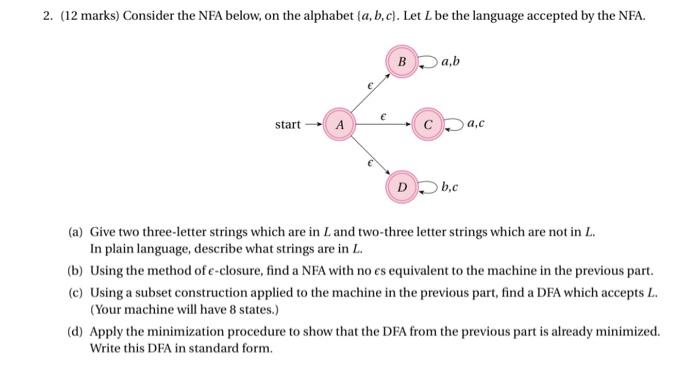 Solved 2. (12 marks) Consider the NFA below, on the alphabet | Chegg.com