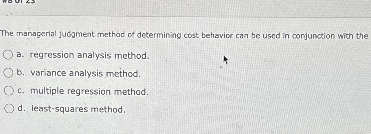 Solved The managerial judgment method of determining cost | Chegg.com
