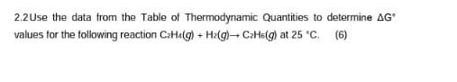 Solved 2.2 Use the data from the Table of Thermodynamic | Chegg.com