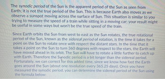 Solved The synodic period of the Sun is the apparent period | Chegg.com