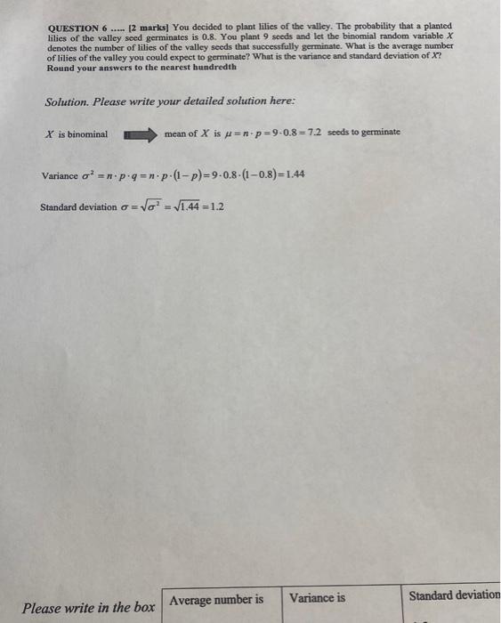 Solved QUESTION 6 ..... [2 marks] You decided to plant | Chegg.com
