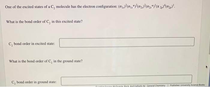 Solved One of the excited states of a C2 molecule has the | Chegg.com