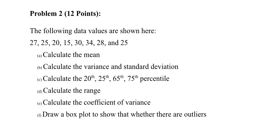 Solved Problem 2 (12 ﻿Points):The following data values are | Chegg.com