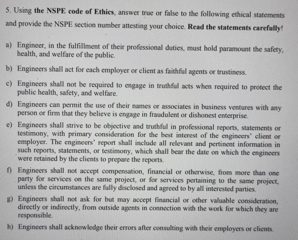 Solved 5. Using the NSPE code of Ethics, answer true or | Chegg.com