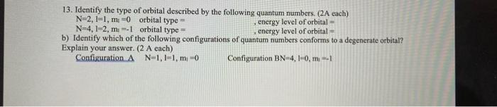 Solved 13. Identify the type of orbital described by the | Chegg.com Solved 13. Identify the type of orbital described by the | Chegg.com