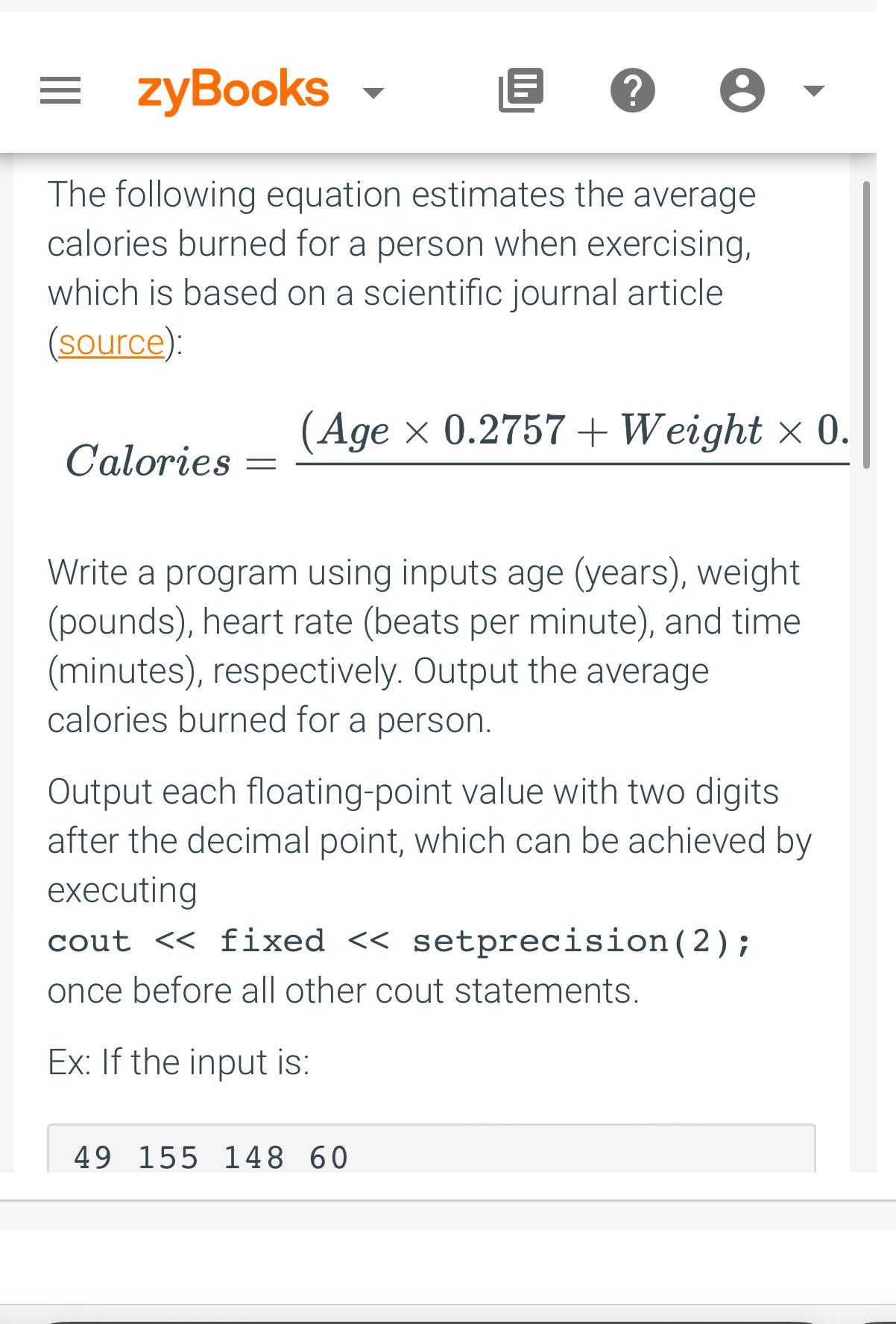 Solved -= ﻿zyBooks The following equation estimates the | Chegg.com