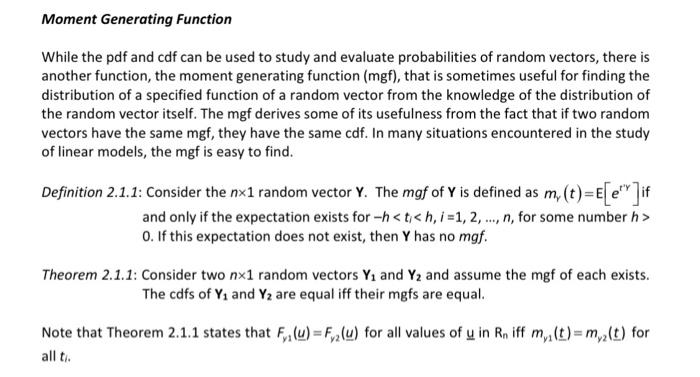 Moment Generating Function While the pdf and cdf can | Chegg.com