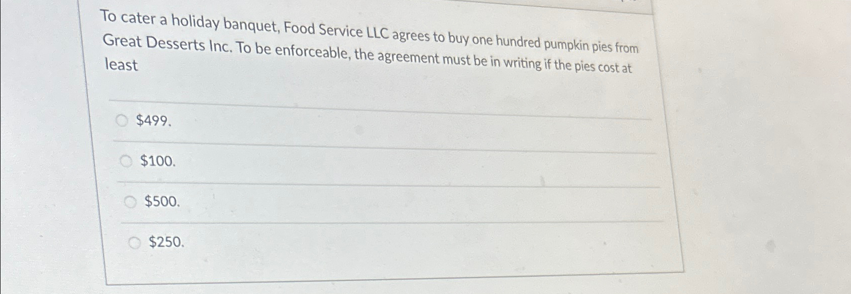 Solved To cater a holiday banquet, Food Service LLC agrees | Chegg.com