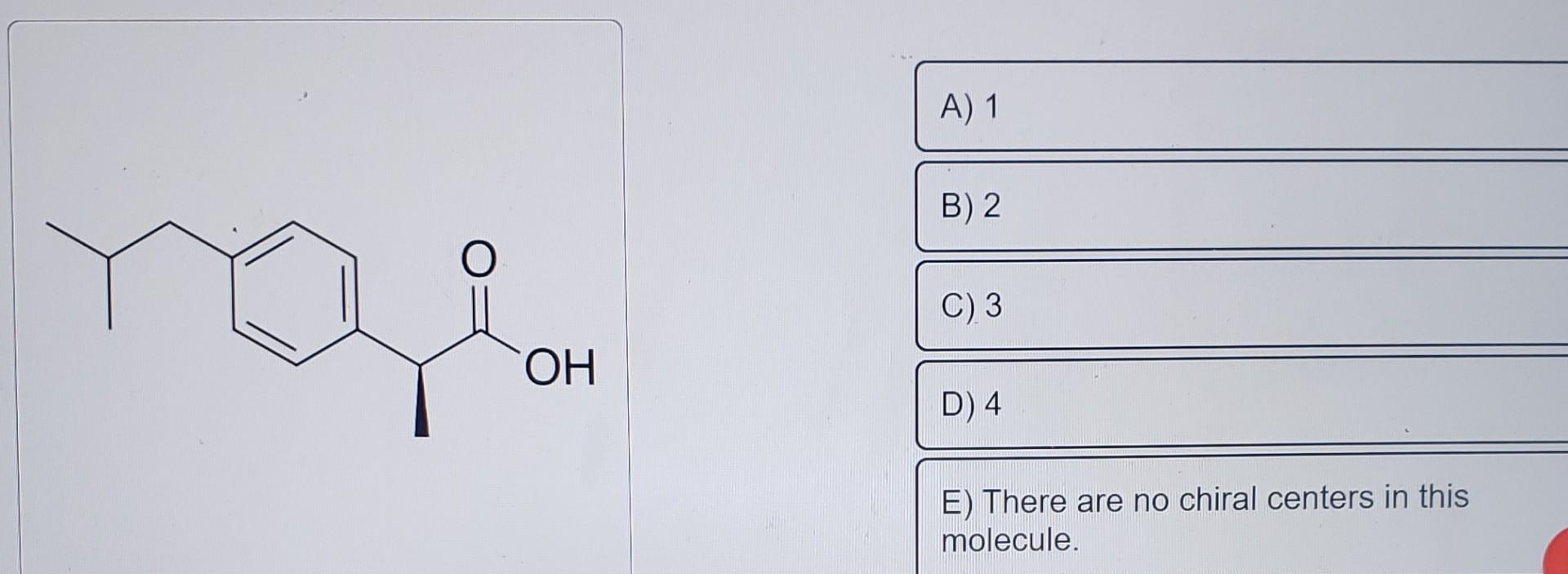 Solved Ibuprofen is a chiral compound used as a nonsteroidal | Chegg.com