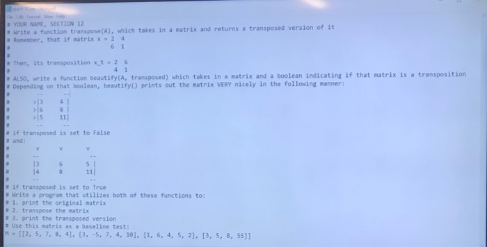 Solved # YOUR NAME SECTION 12 * Write a function | Chegg.com