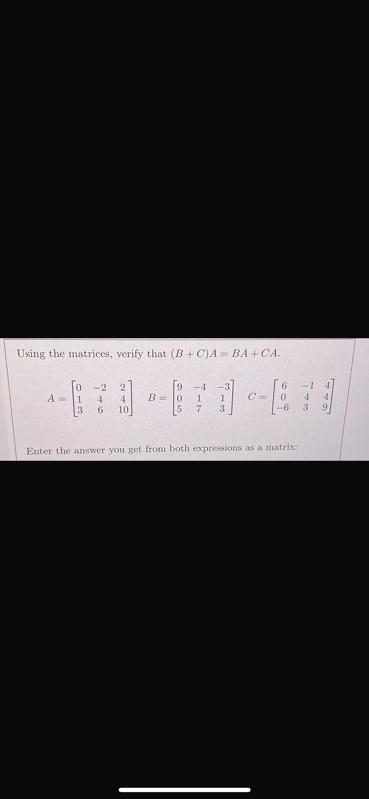 Solved Using the matrices, verify that | Chegg.com