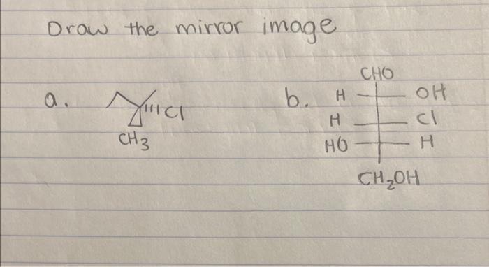 Solved Draw the mirror image a. | Chegg.com