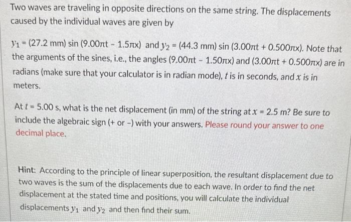 Solved Two waves are traveling in opposite directions on the | Chegg.com