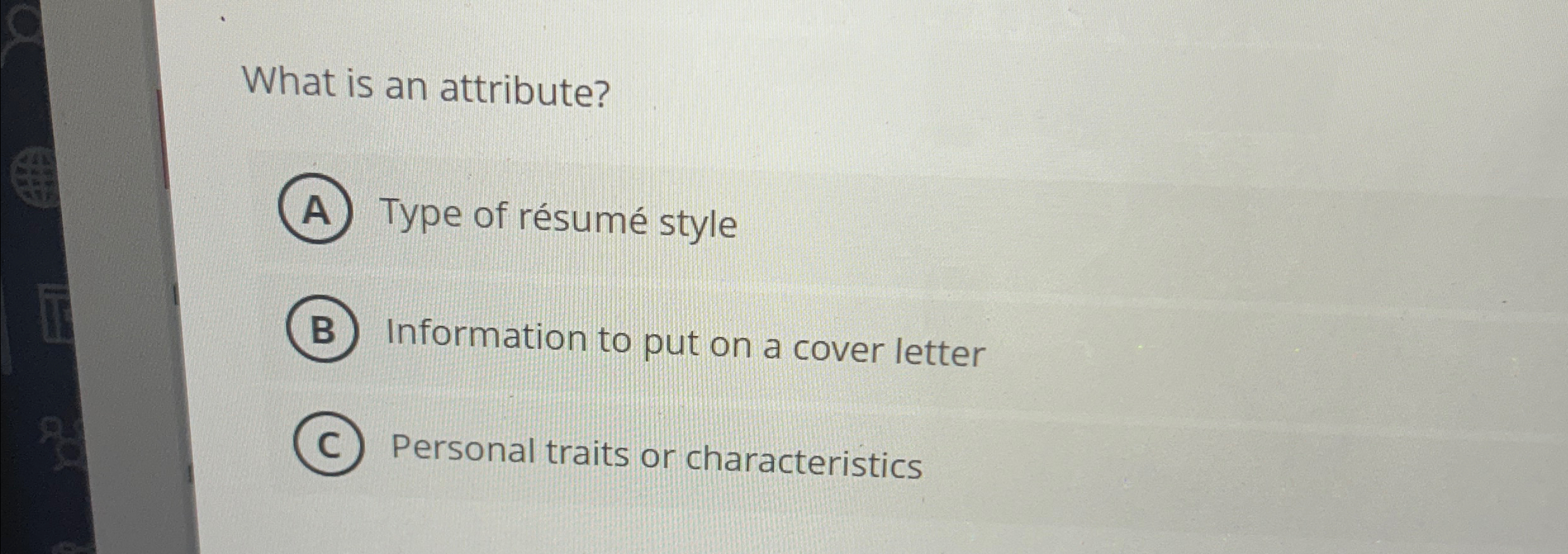 Solved What is an attribute?Type of résumé ﻿styleInformation | Chegg.com