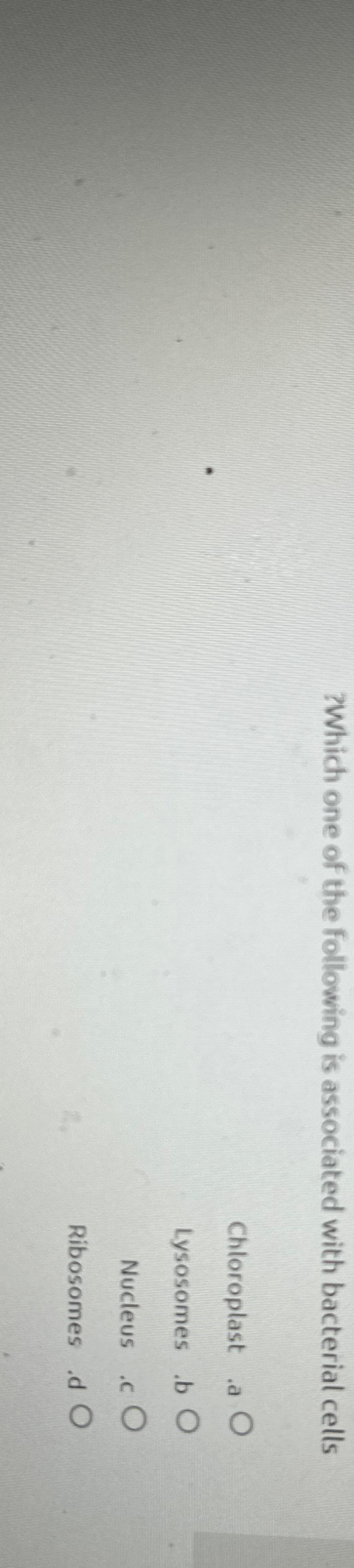 Solved ?Which one of the following is associated with | Chegg.com