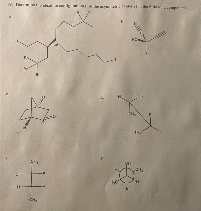 Solved IV. Determine the absolute configuration(s) of the | Chegg.com