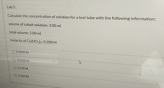 Solved Lab 5: Calculate the concentration of solution for a | Chegg.com