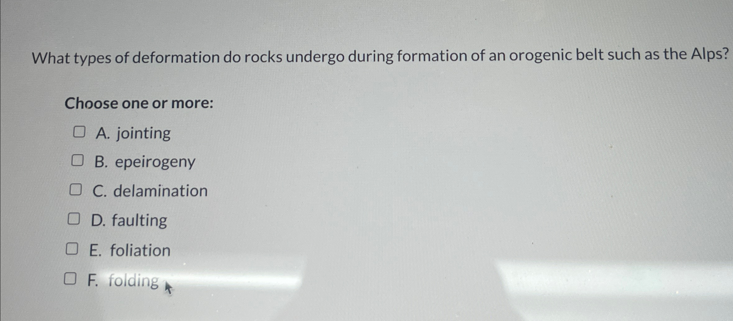 Solved What types of deformation do rocks undergo during | Chegg.com