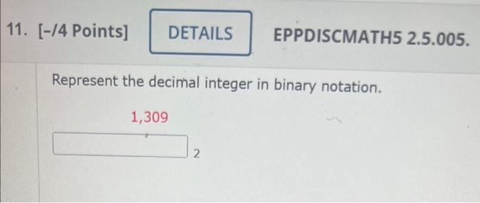 Solved Represent The Decimal Integer In Binary Notation 4834
