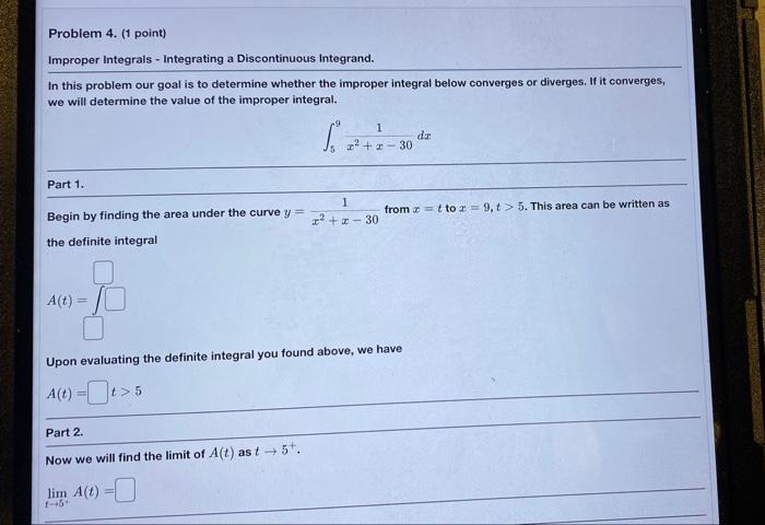 Solved Problem 4. (1 point) Improper Integrals - Integrating | Chegg.com