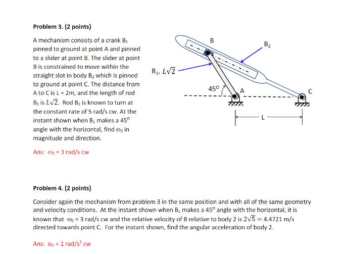 Solved Problem 3. (2 points)A mechanism consists of a crank | Chegg.com Solved Problem 3. (2 points)A mechanism consists of a crank | Chegg.com