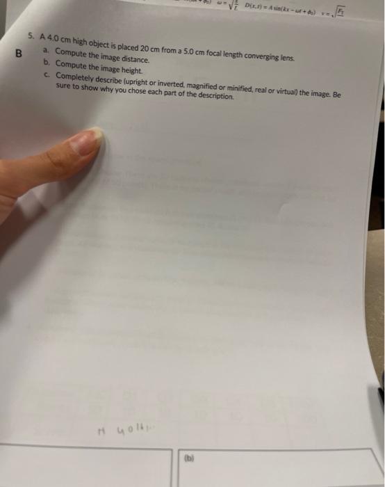 Solved 5. A 4.0 cm high object is placed 20 cm from a 5.0 cm | Chegg.com