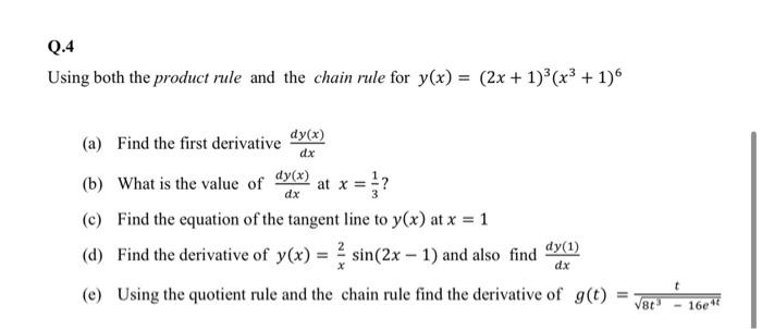 Solved Using both the product rule and the chain rule for | Chegg.com