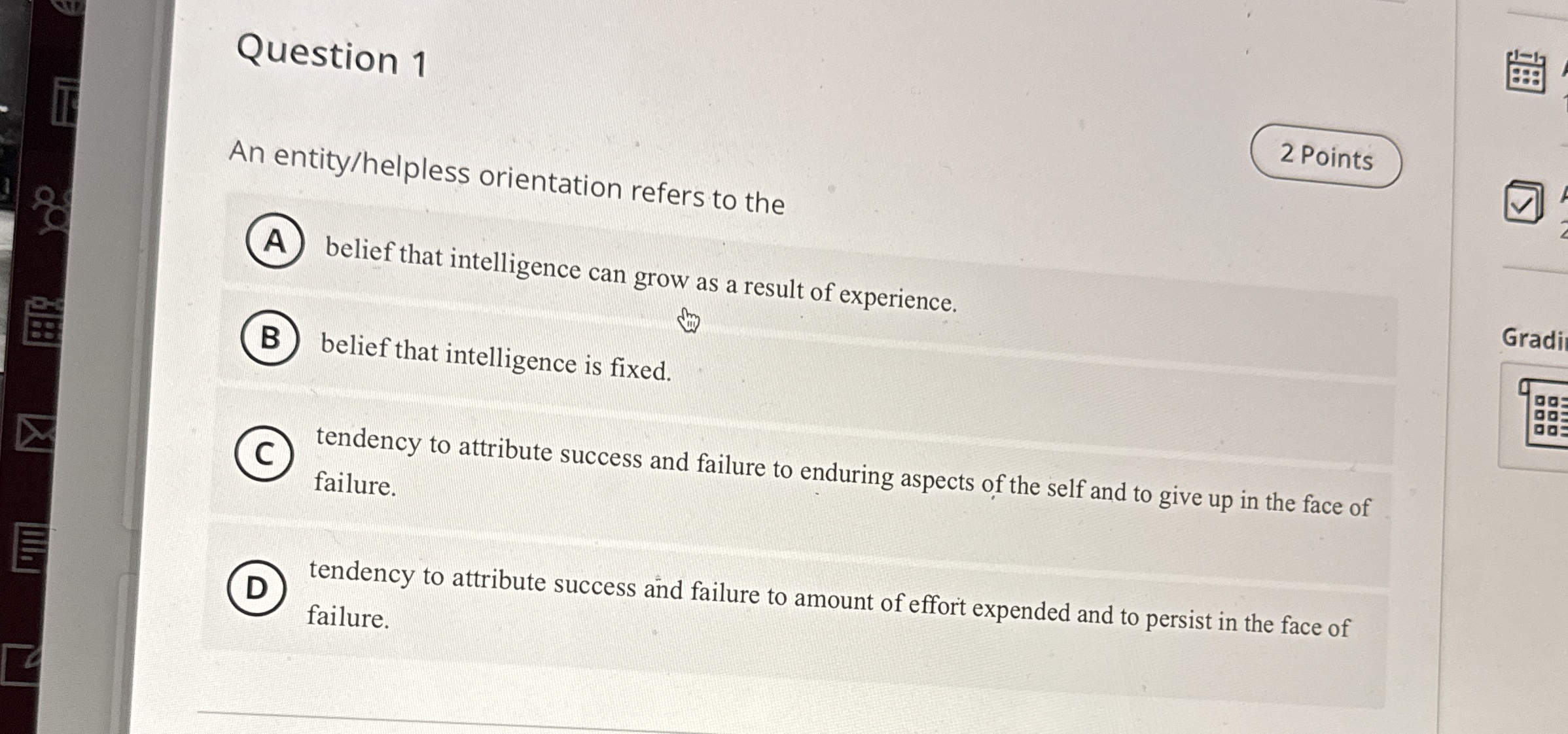 Solved Question 1An entity/helpless orientation refers to | Chegg.com