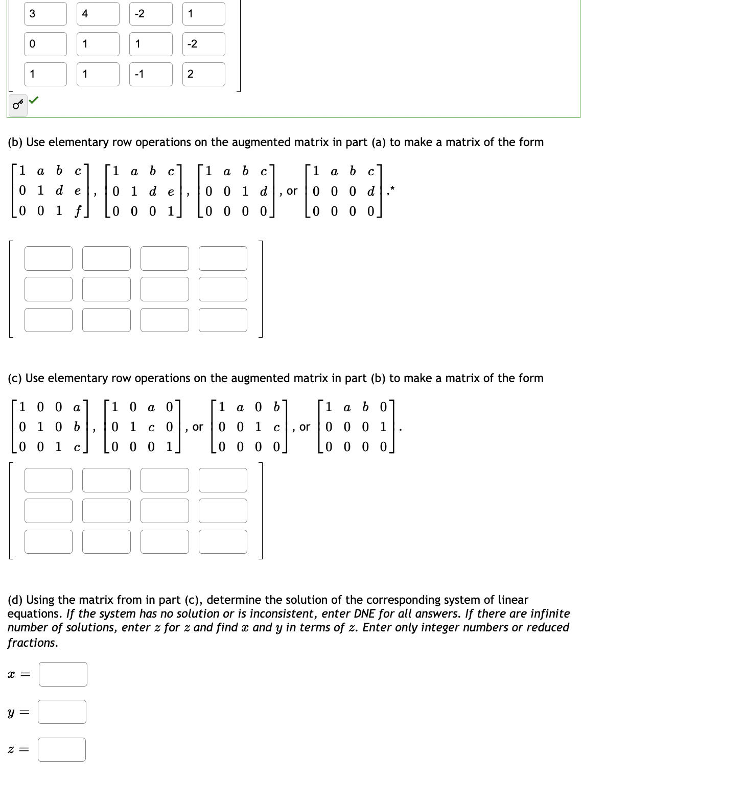Solved (b) ﻿Use elementary row operations on the augmented | Chegg.com