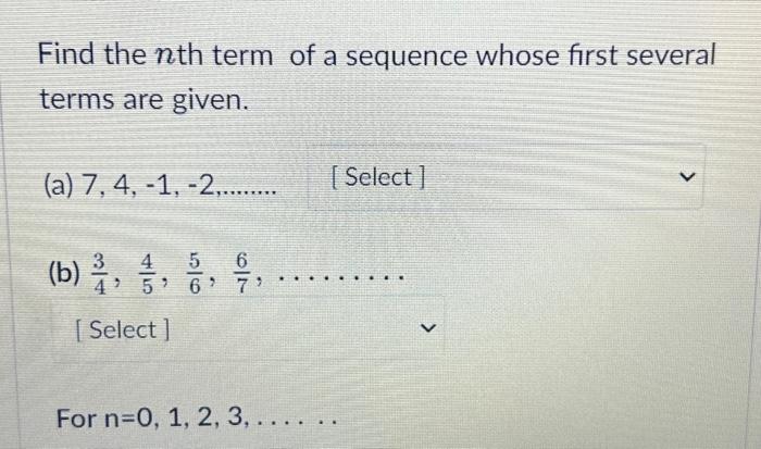 Solved Find the nth term of a sequence whose first several | Chegg.com