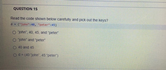Solved QUESTION 15 Read the code shown below carefully and | Chegg.com