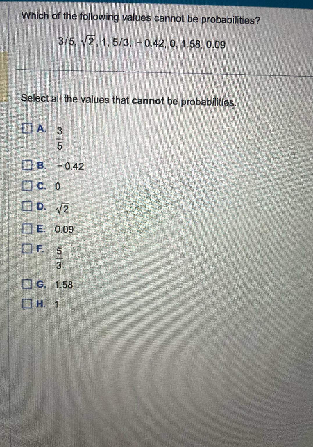 Solved Which of the following values cannot be | Chegg.com