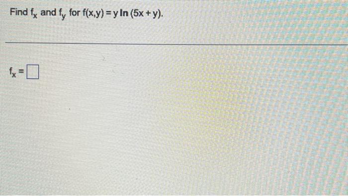 Solved Find fx′fy′fx(−2,−3), and fy(−4,1) for the following | Chegg.com