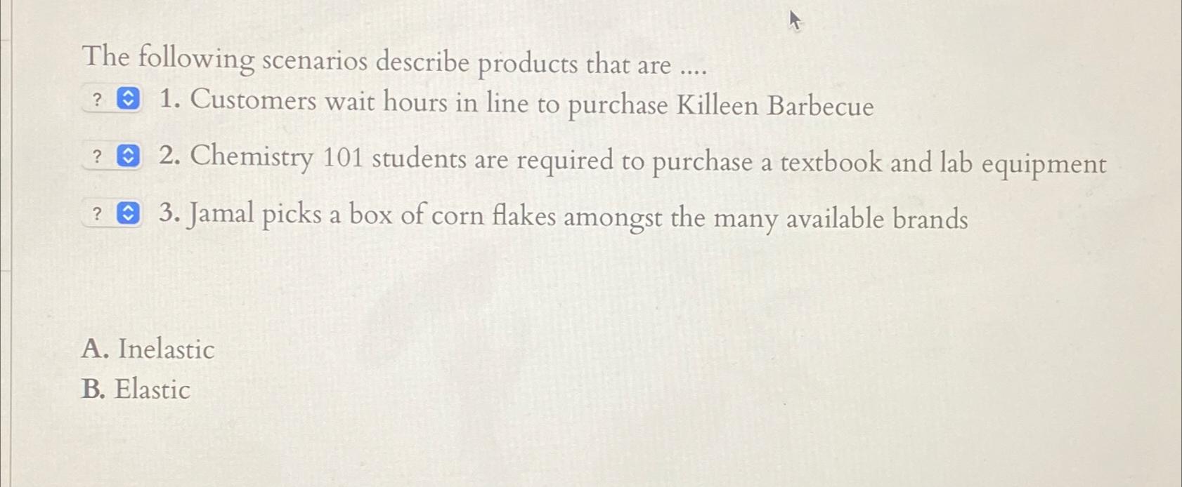 Solved The following scenarios describe products that are | Chegg.com