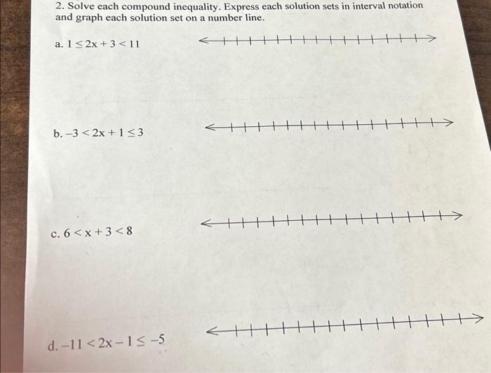 Solved 2. Solve each compound inequality. Express each | Chegg.com