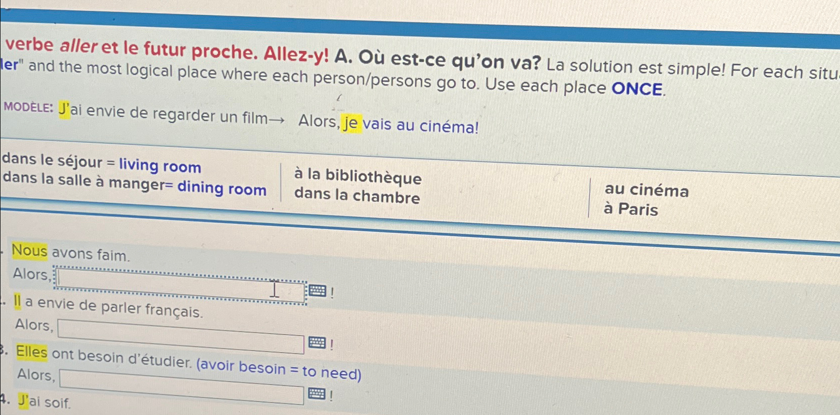Solved verbe aller et le futur proche. Allez-y! A. Où est-ce | Chegg.com