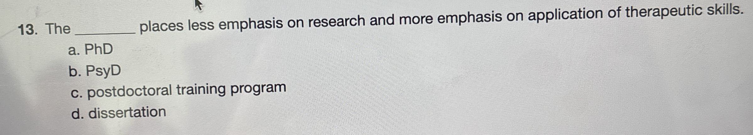 Solved Theplaces less emphasis on research and more emphasis | Chegg.com