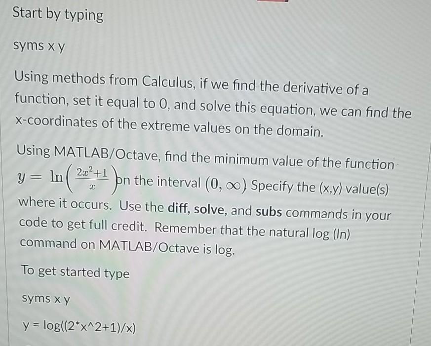 Solved Start by typing syms xy Using methods from Calculus, | Chegg.com